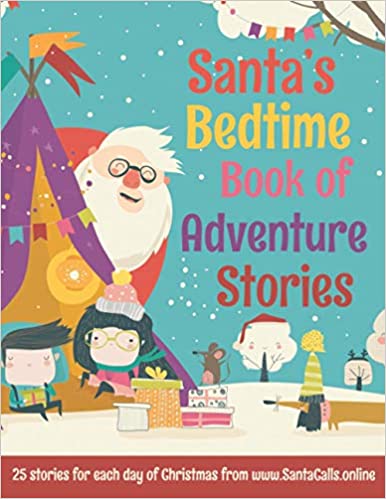 One from the Archives – Santa’s Bedtime book of Adventure Stories ...