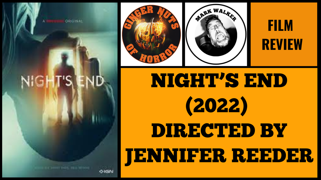 GNoH Review: Night’s End (2022) | Dark Mark Writing