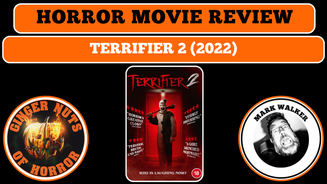 GNoH Review: Terrifier 2 (2022) | Dark Mark Writing