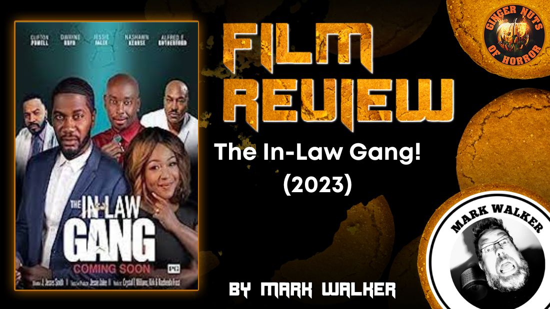 GNoH Review: The In-Law Gang (2023) | Dark Mark Writing